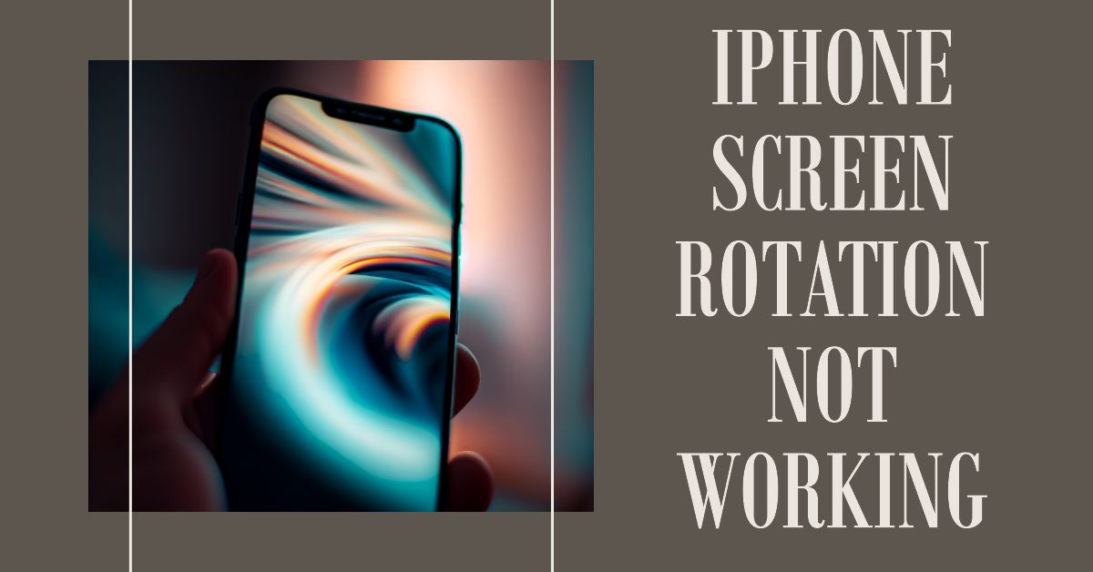 How To Fix iPhone 11 Screen Rotation Not Working - iKream