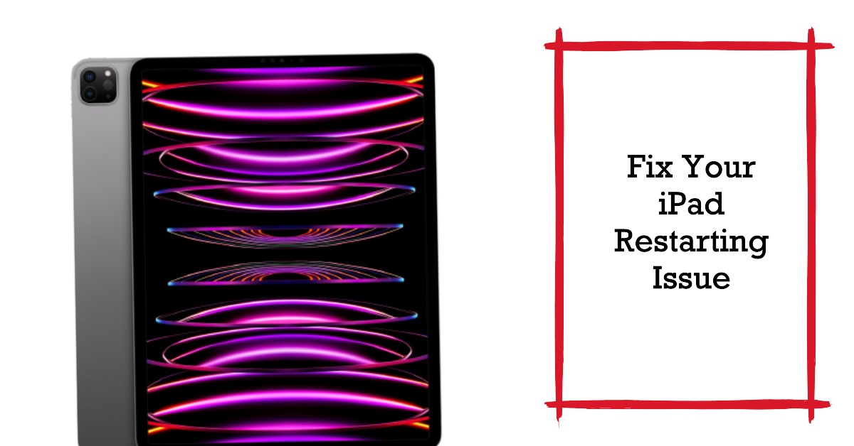 iPad Keeps Restarting? Here's How to Fix It - Complete Guide - iKream