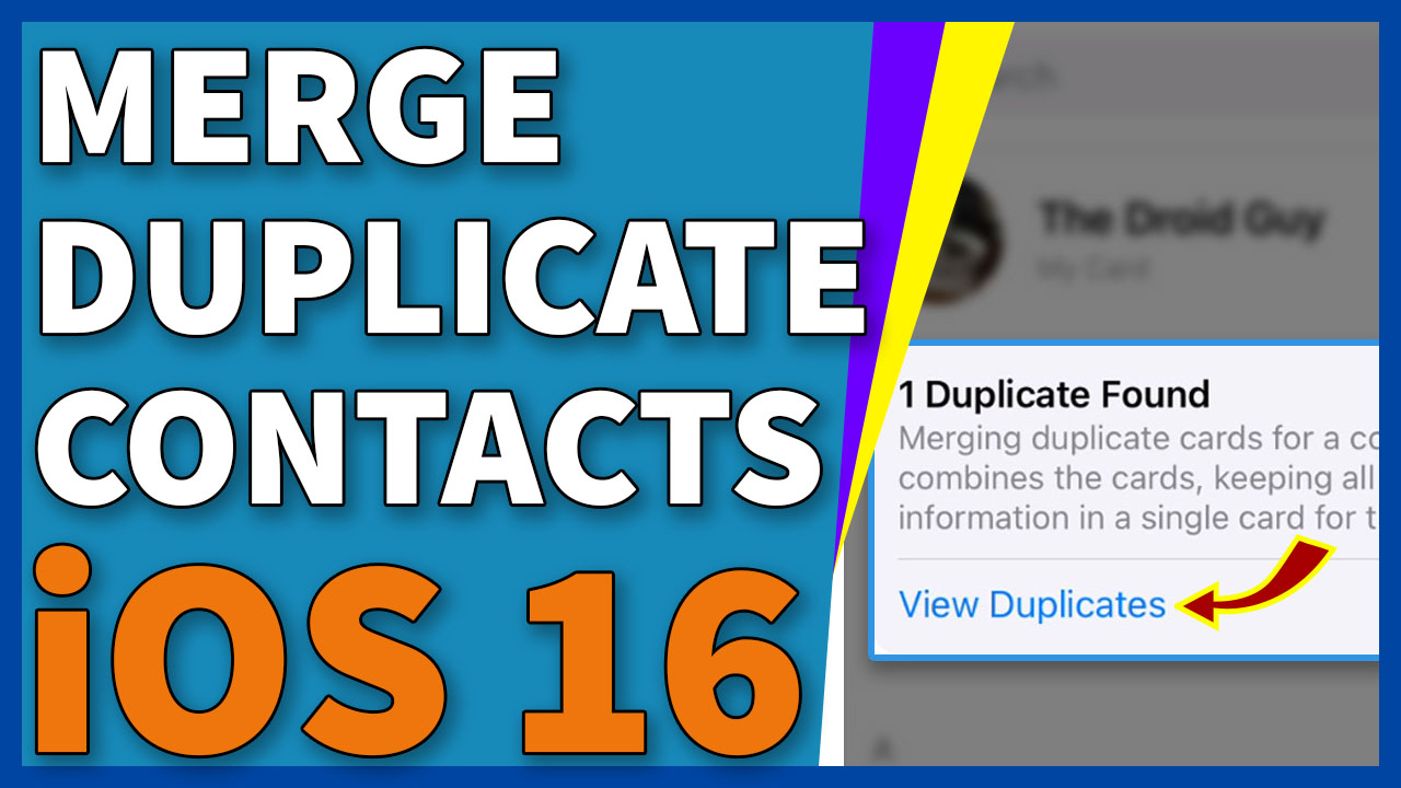 How To Delete or Merge Duplicate Contacts In iOS 16 - iKream How To Delete or Merge Duplicate Contacts In iOS 16 - iKream